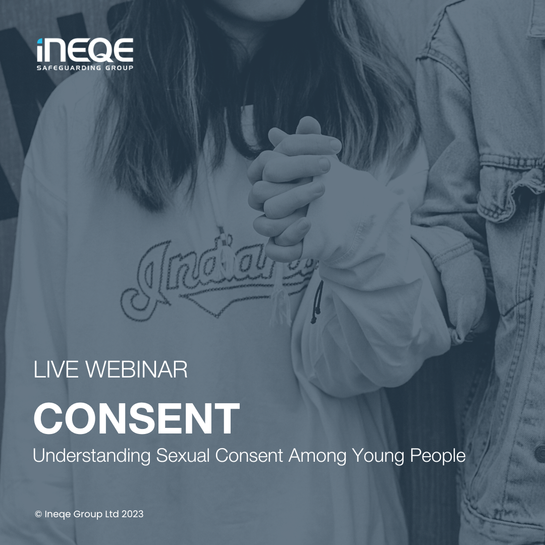 Understanding Sexual Consent Among Young People - Safer Schools